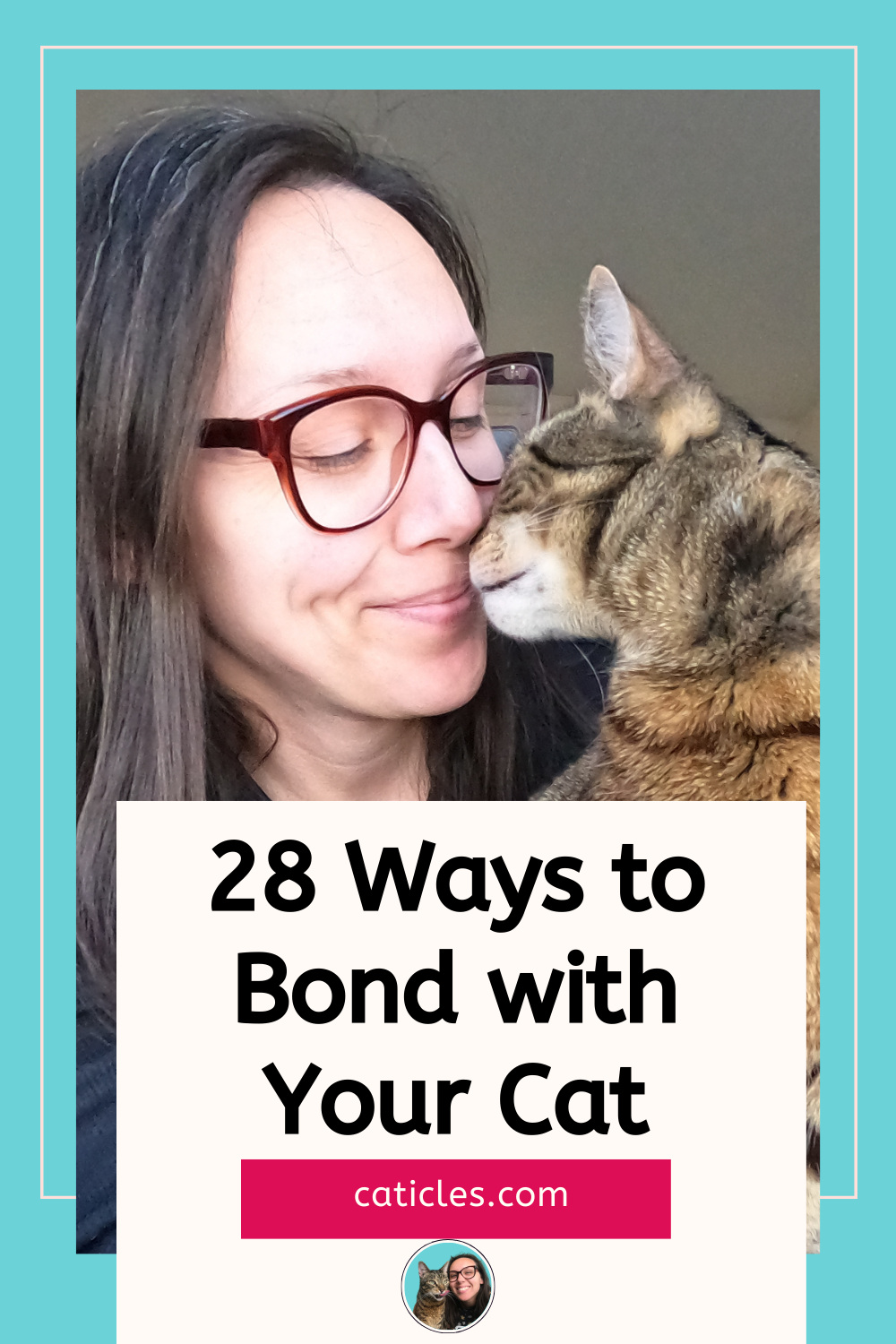 How to form a strong bond with your cat - Jess Caticles